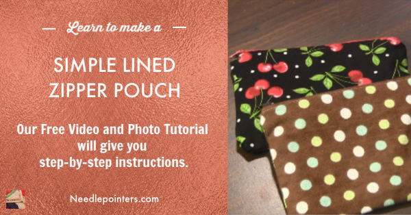 Simple Lined Zipper Pouch Tutorial Bag Needlepointers